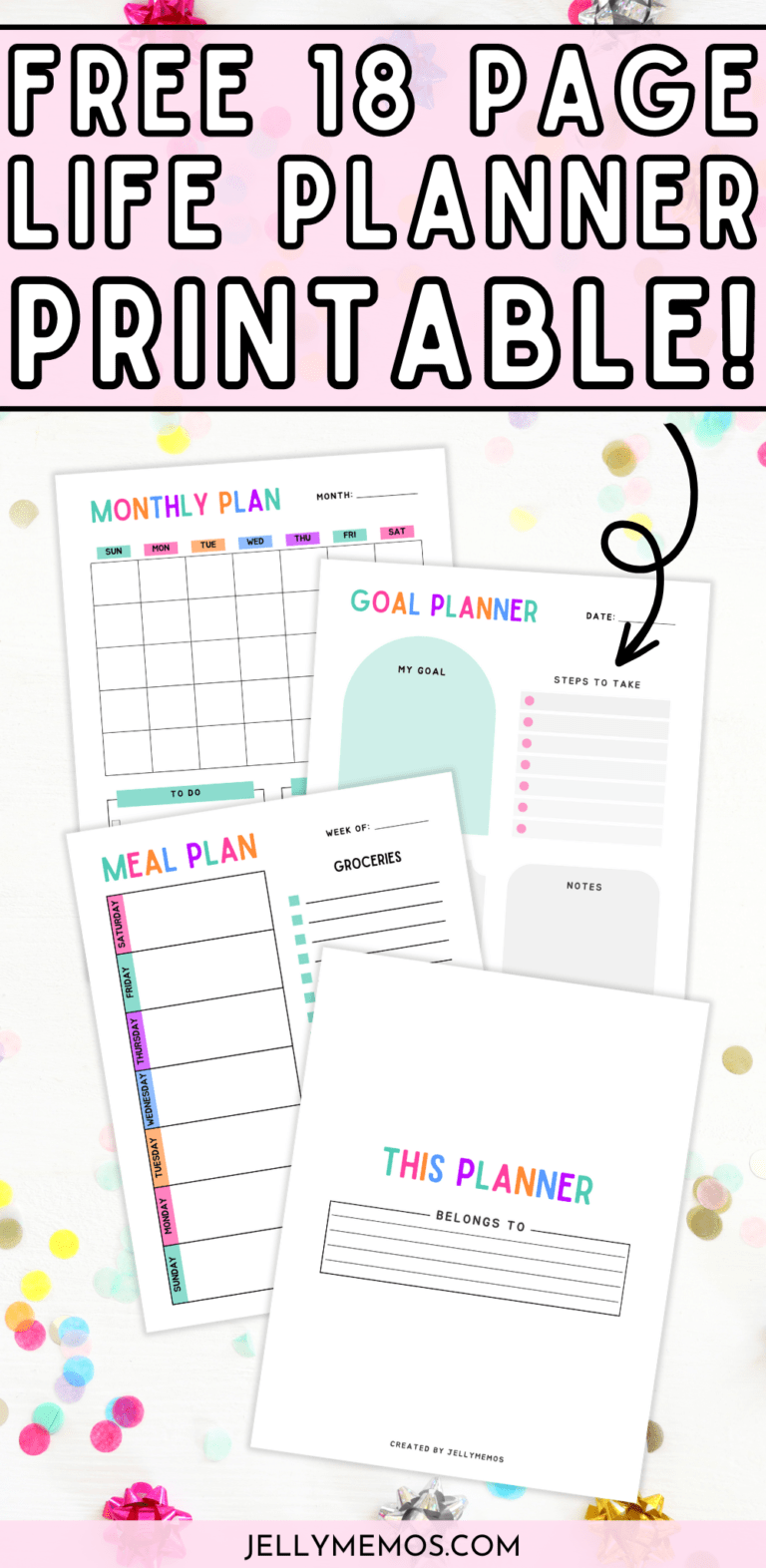 Free 18 Page Life Planner! Cute Printable Planner Pages - JellyMemos