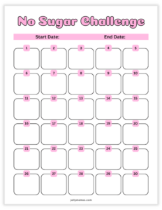 30 Day No Sugar Challenge Printables To Keep You Motivated - JellyMemos